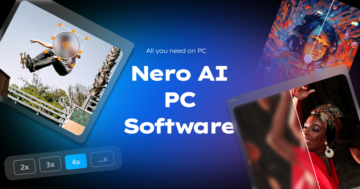 Nero AI | Professional AI photo and video enhancer for PC.