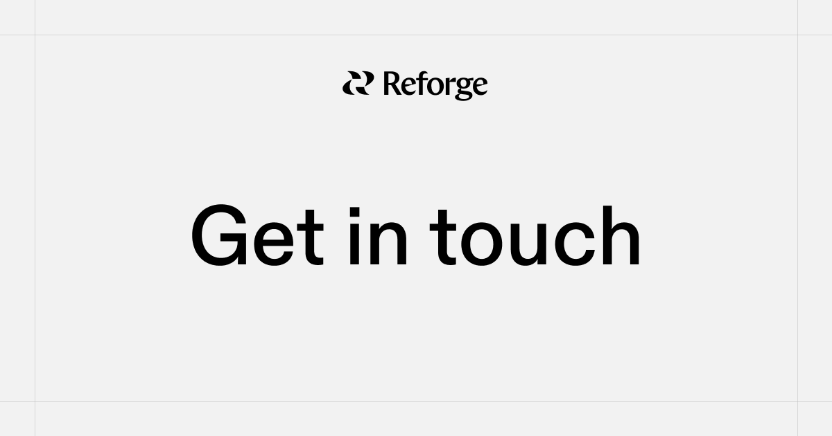Get a Free Reforge Demo | Create an Account For Access