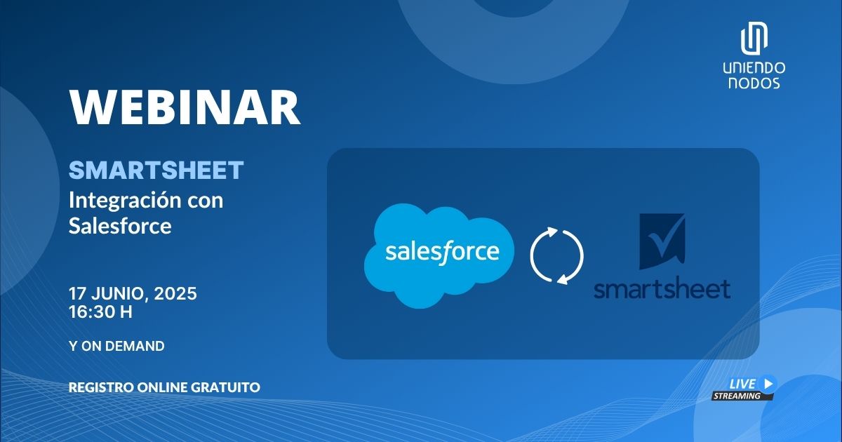 Webinar Integración Salesforce - Smartsheet: Acelera el crecimiento