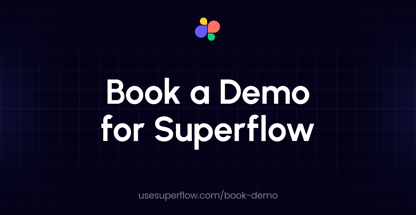 Book a Demo for Superflow