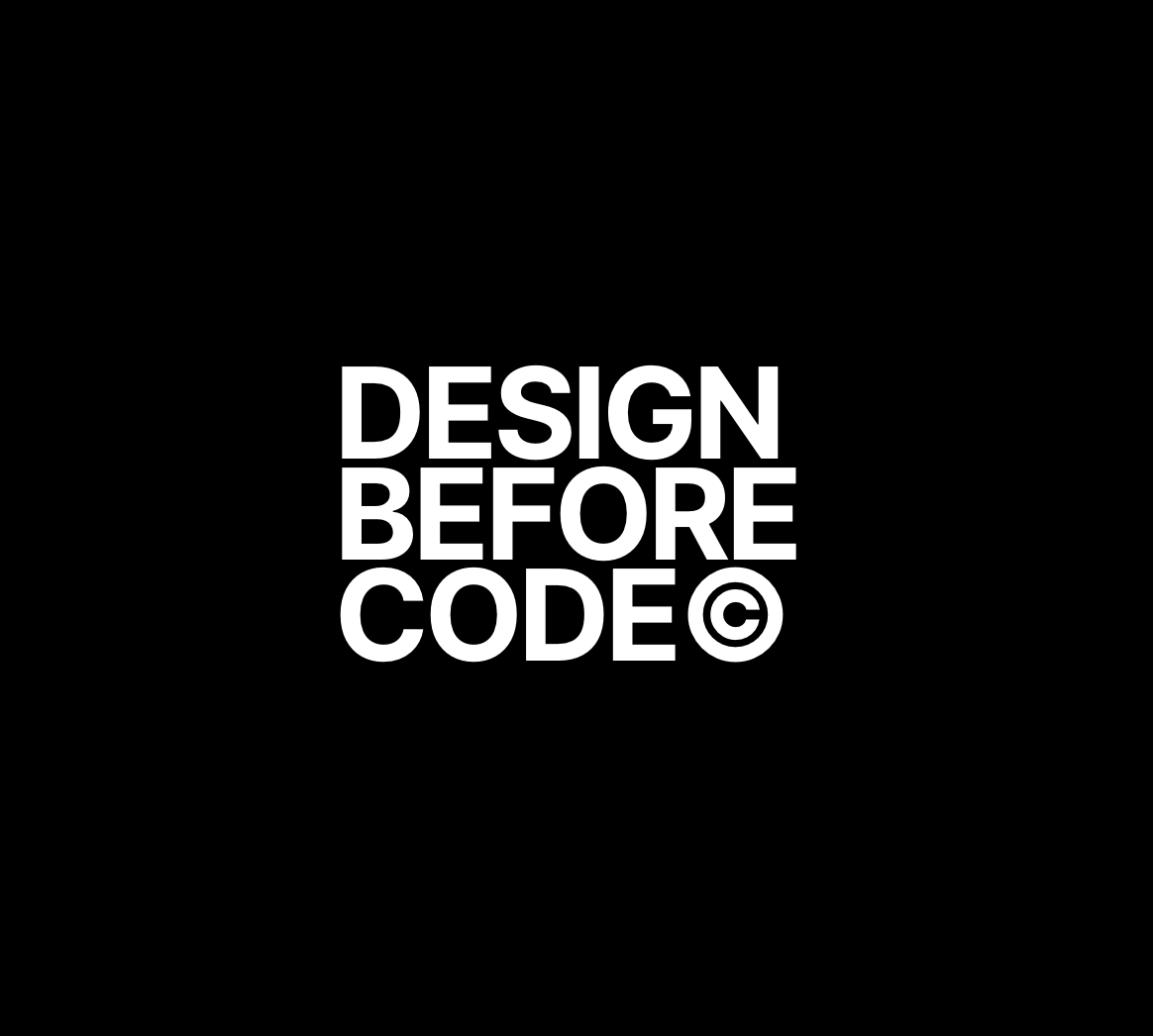 Design before Code