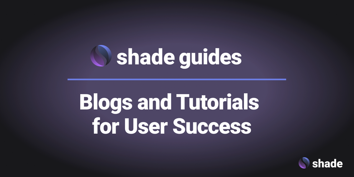 Shade Protocol - Guide