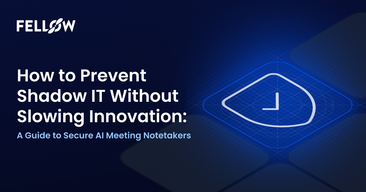 Shadow IT Prevention Guide, Checklist and Policy Template | Fellow