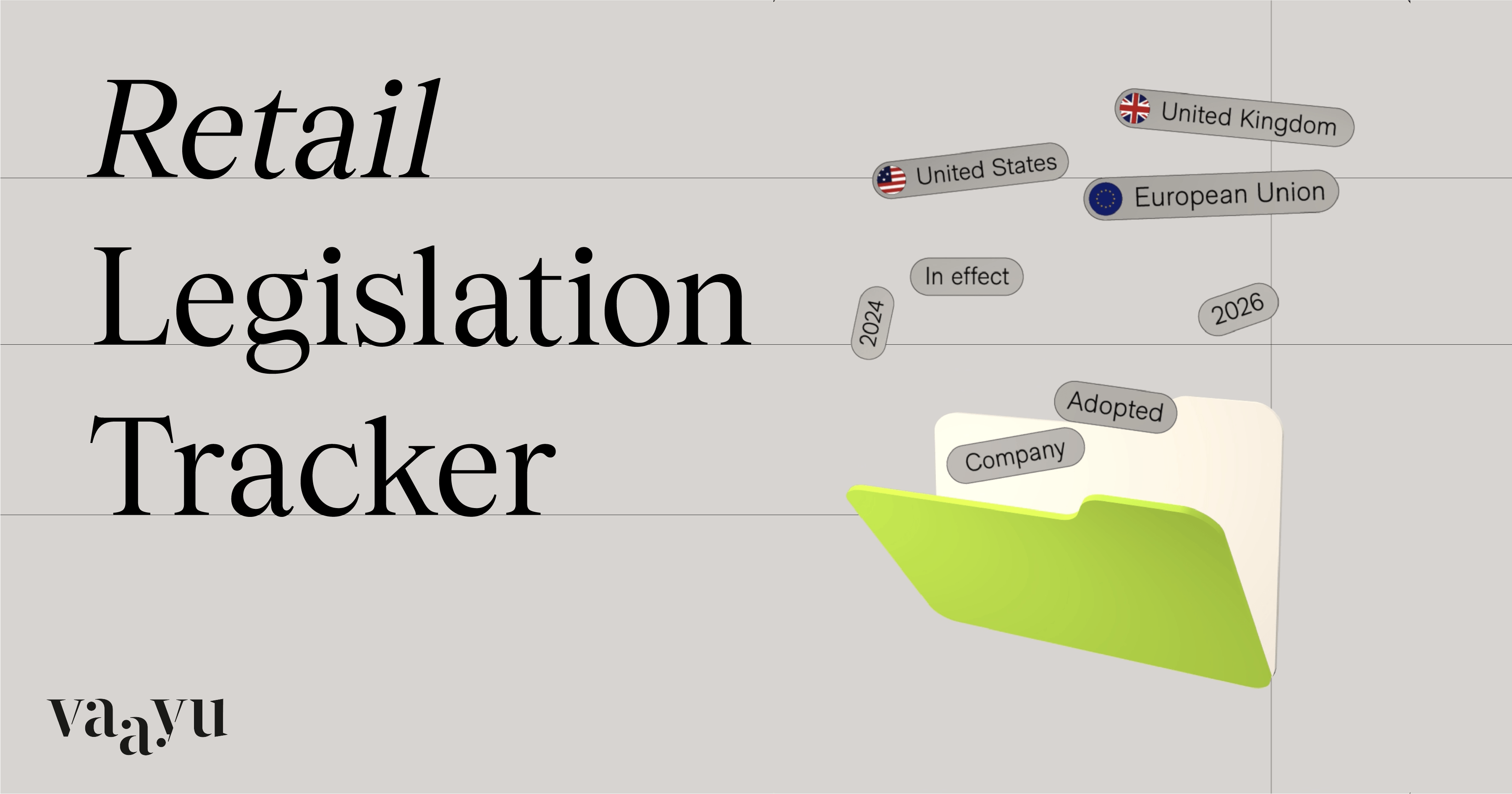 Visit Retail's Ultimate Legislation Tracker By Vaayu
