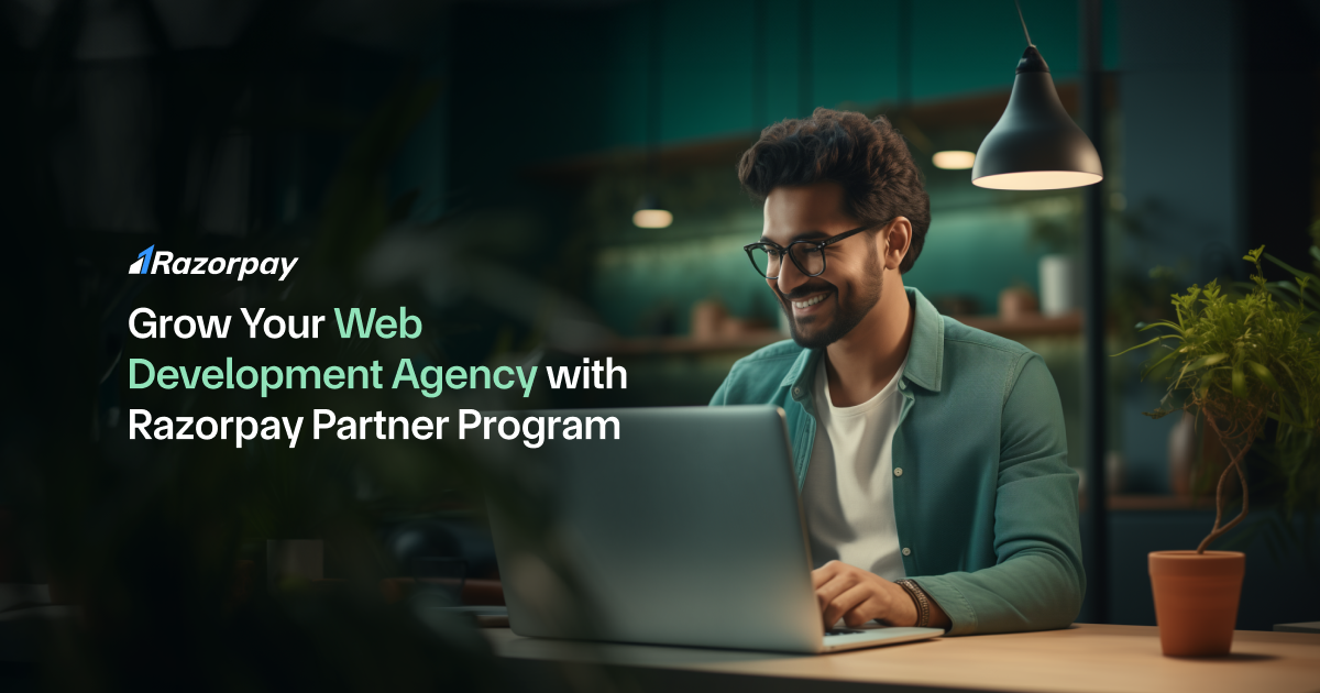 Grow Your Web Development Agency with Razorpay Partner Program