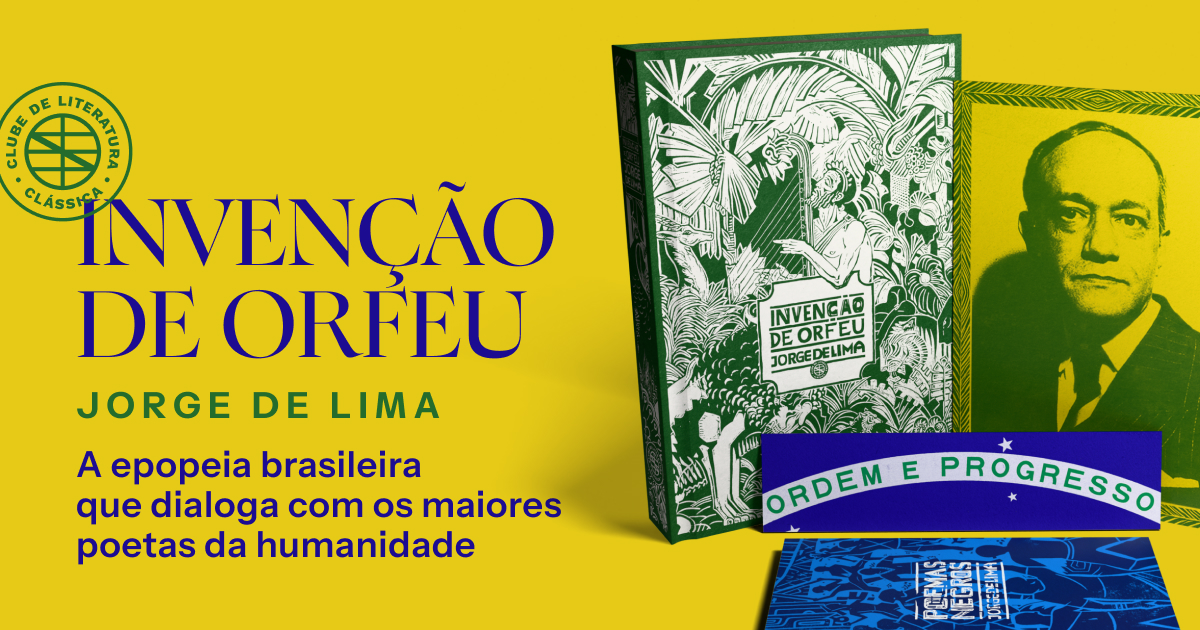 “Invenção de Orfeu”, Jorge de Lima — Clube de Literatura Clássica
