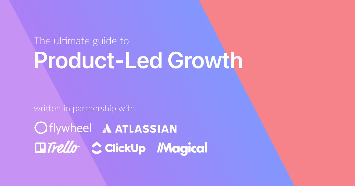 What is product-led growth?