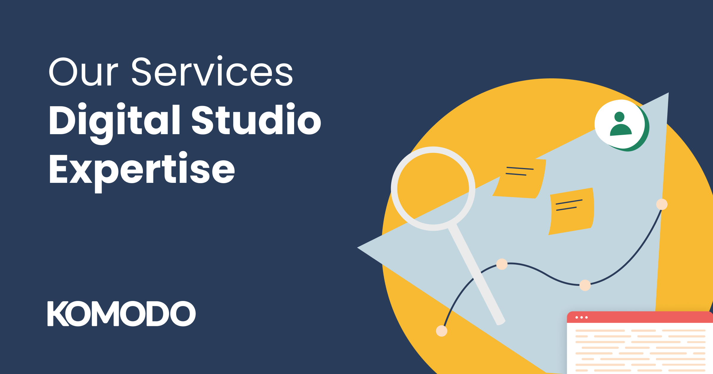 Digital Studio Expertise | Our Services | Komodo Digital
