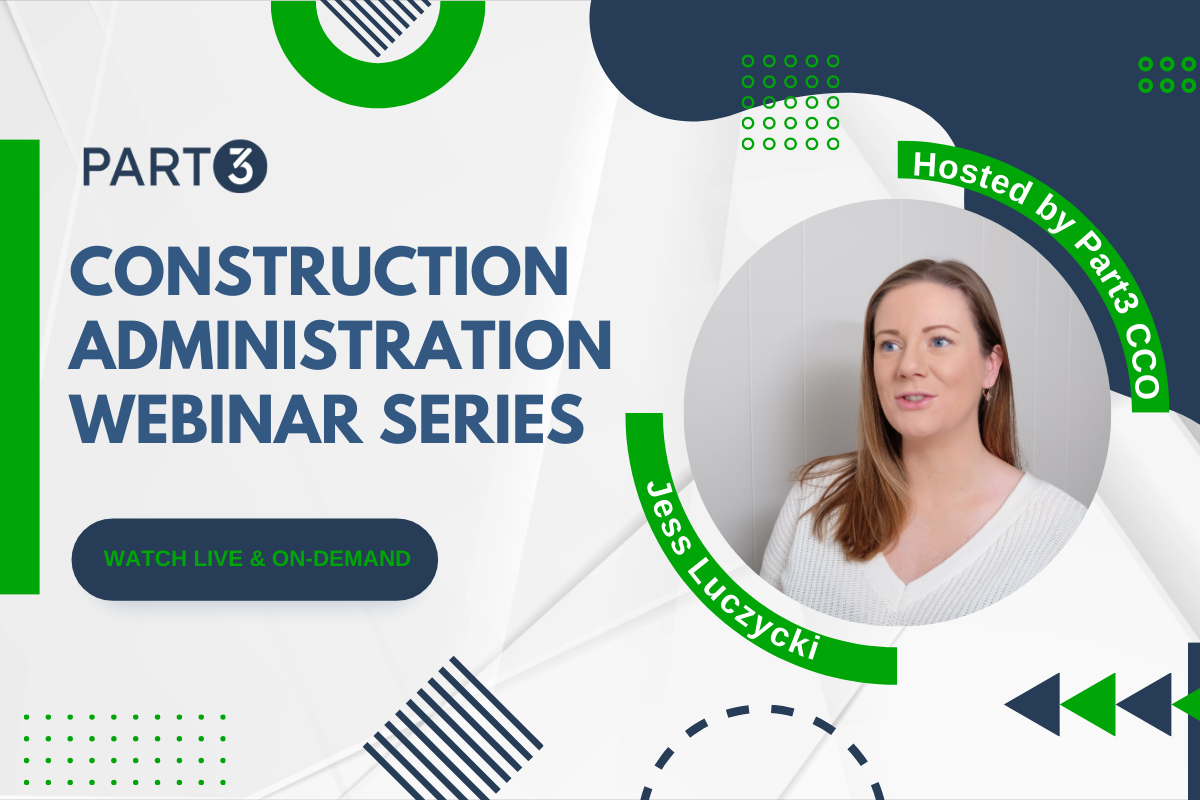 Construction Administration Webinars | Part3