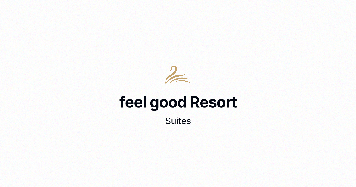 Suites | feel good Resort