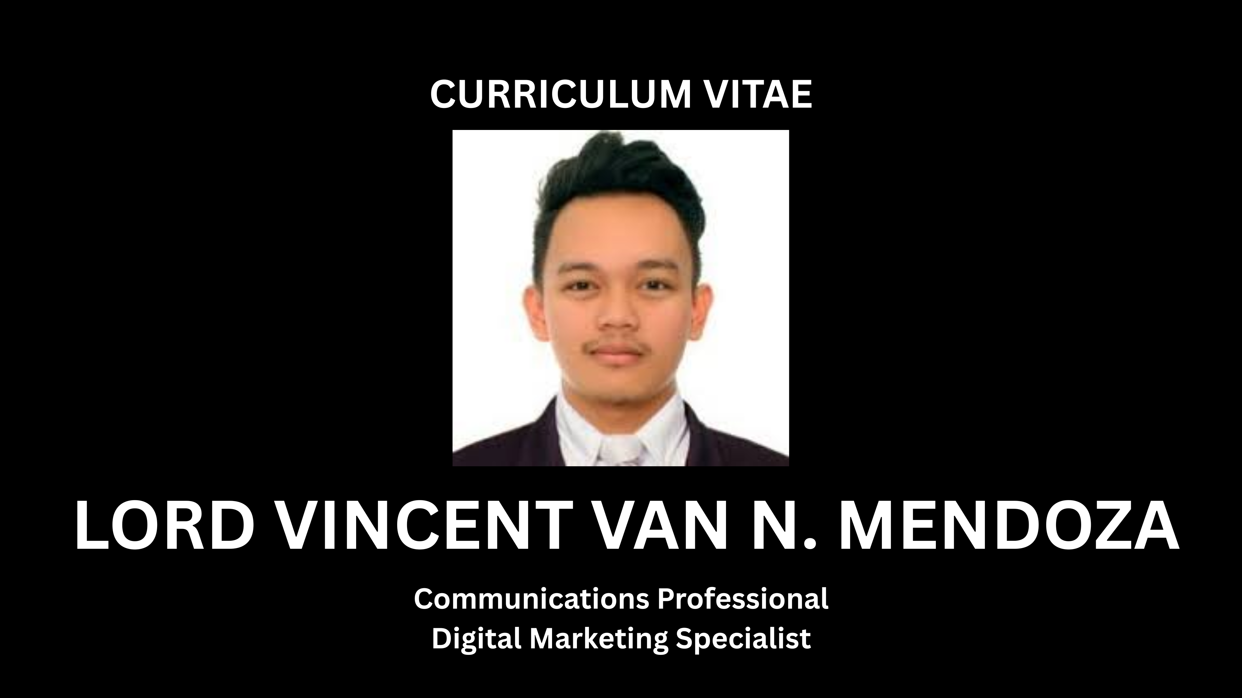 Lord Vincent Van N. Mendoza | Curriculum Vitae