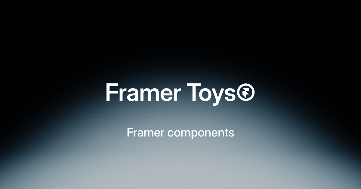 Framer components | Framer Toys - UI Kit