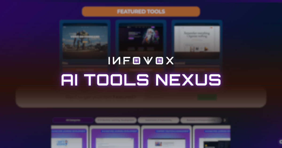 INFOVOX AI Tools Nexus | Discover & Master the Best AI Tools