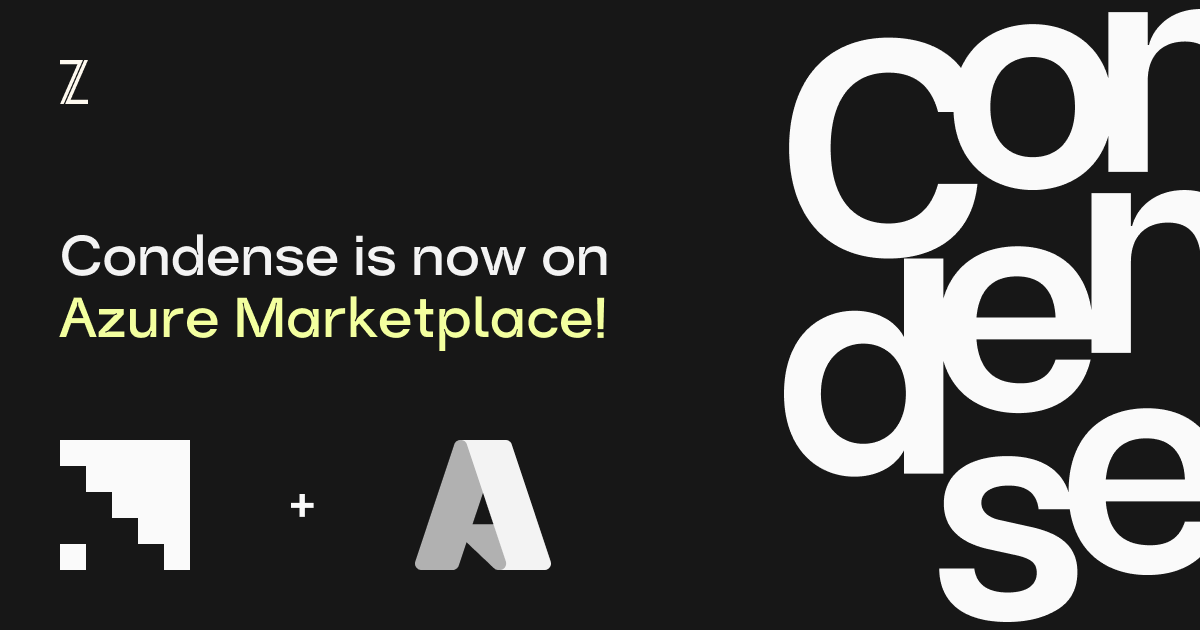 Condense is now live on Microsoft Azure Marketplace