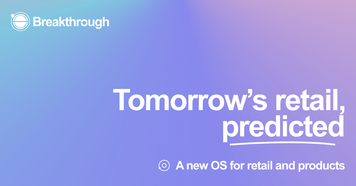 Breakthrough Retail