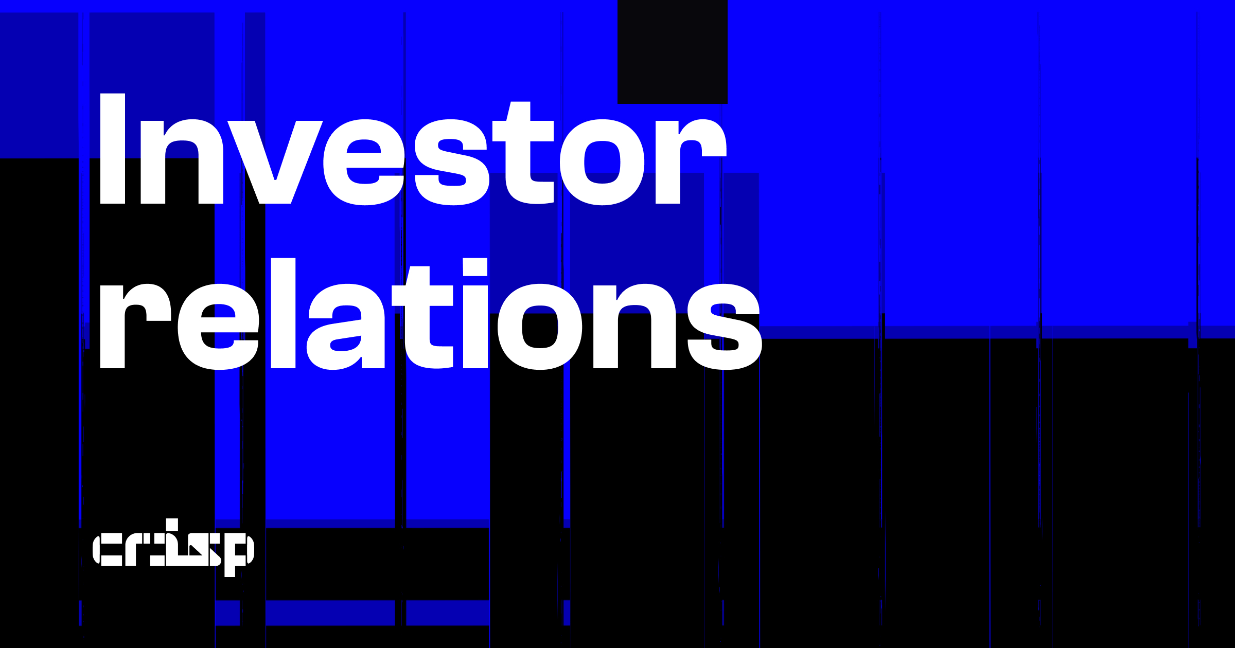 Crisp | Investor relations