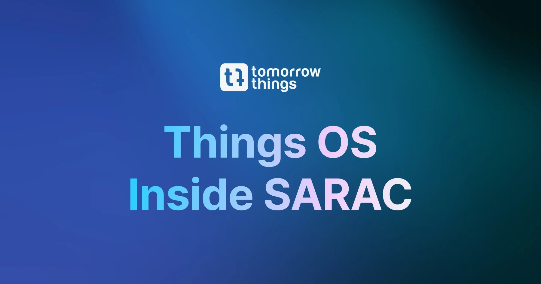 Tomorrow Things Inside SARAC - Premium Digital Services