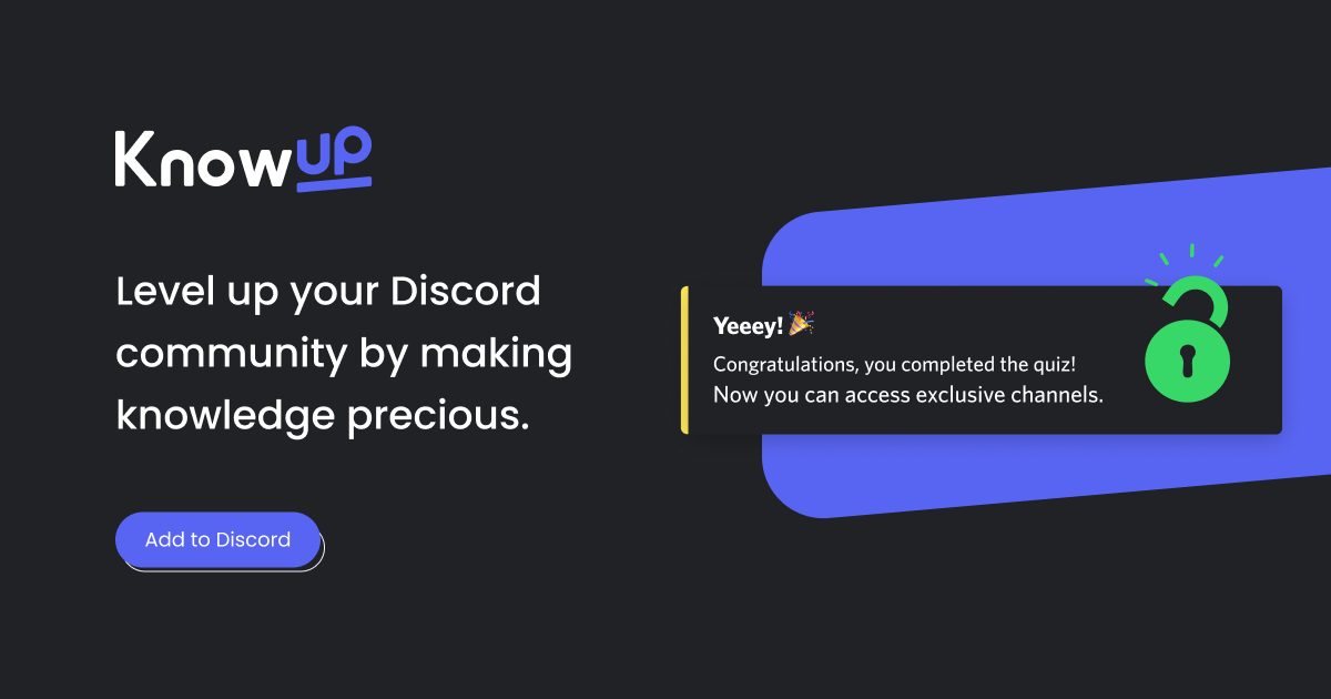 KnowUp - Level up your Discord community by making knowledge precious.