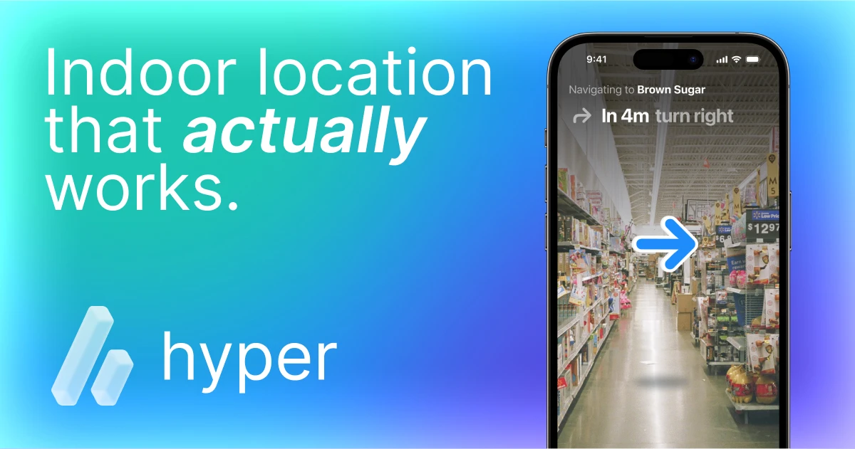 Hyper | Indoor Location that actually works