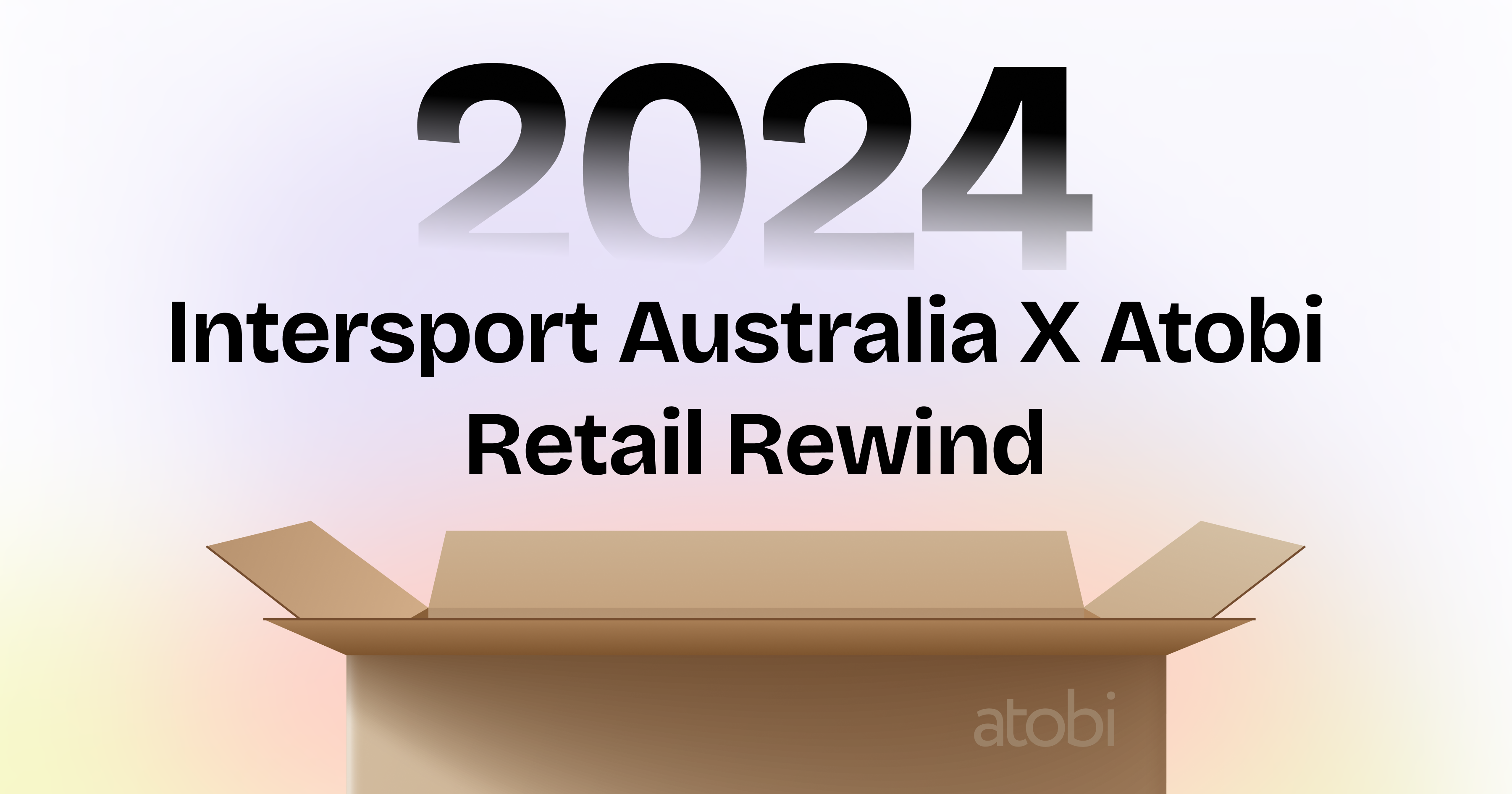 Intersport Australia x Atobi Retail Rewind 2024