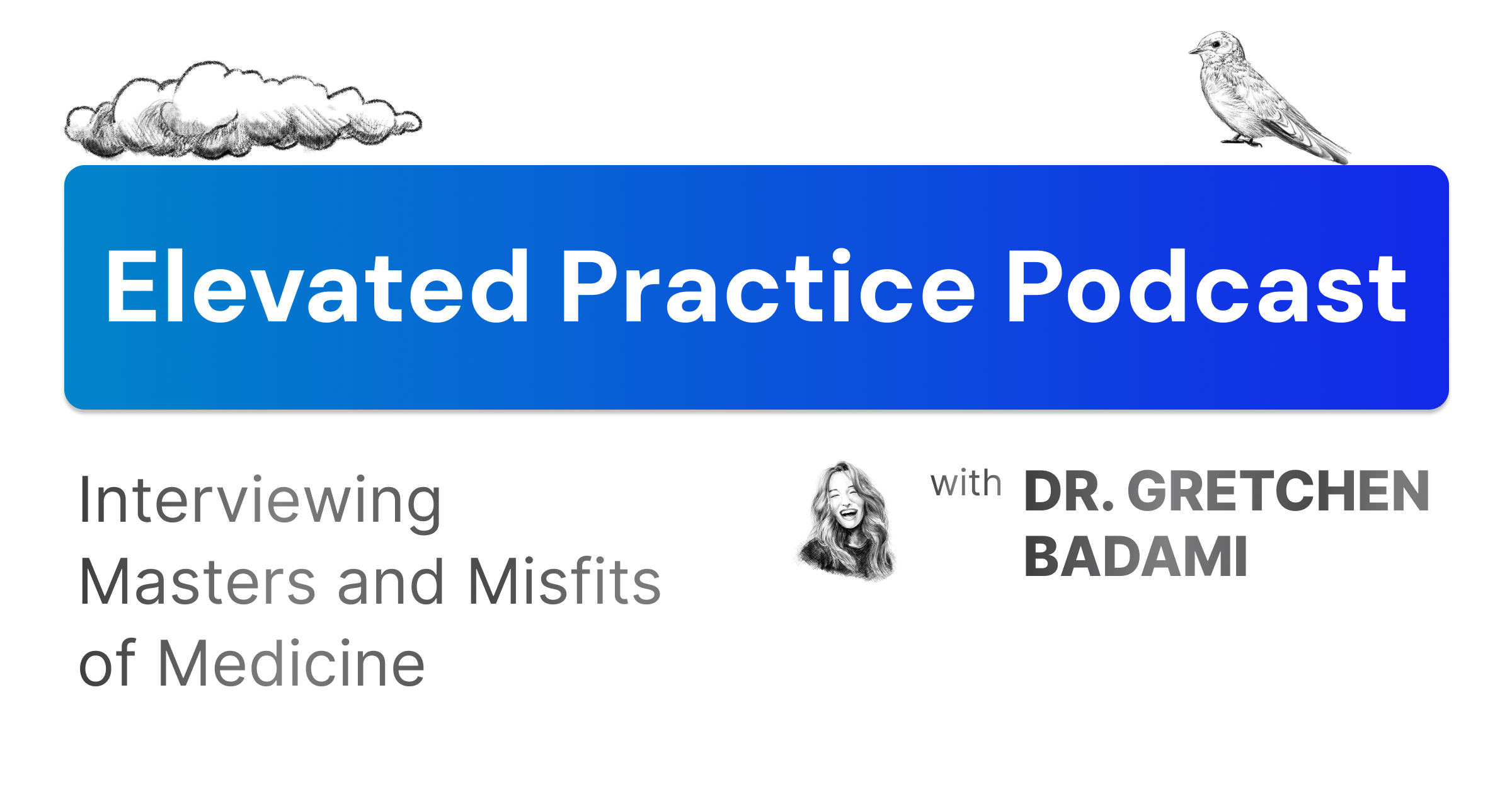 Elevated Practice Podcast