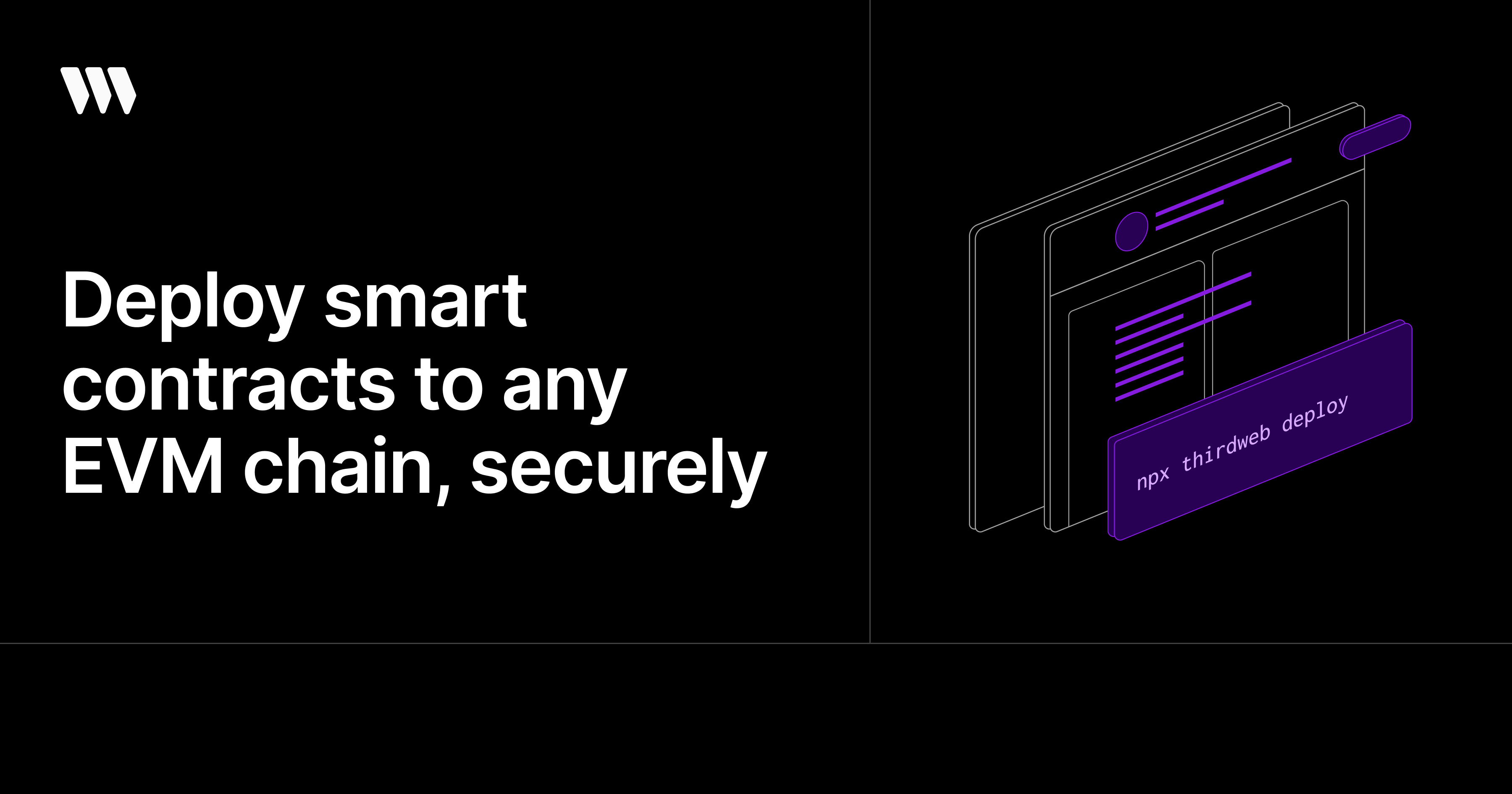 thirdweb Deploy: Smart Contracts, Launch on Any EVM Chain