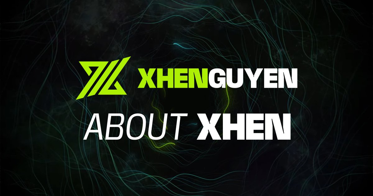 About Xhen