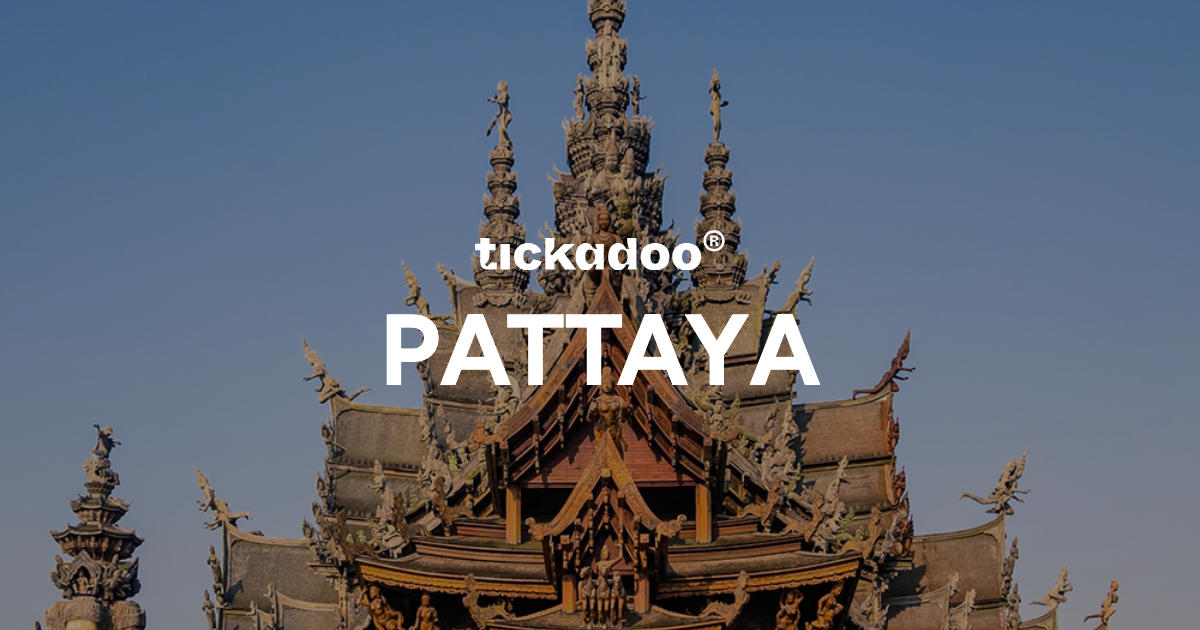 Pattaya Tickets: Beaches, Shows & Tours | tickadoo