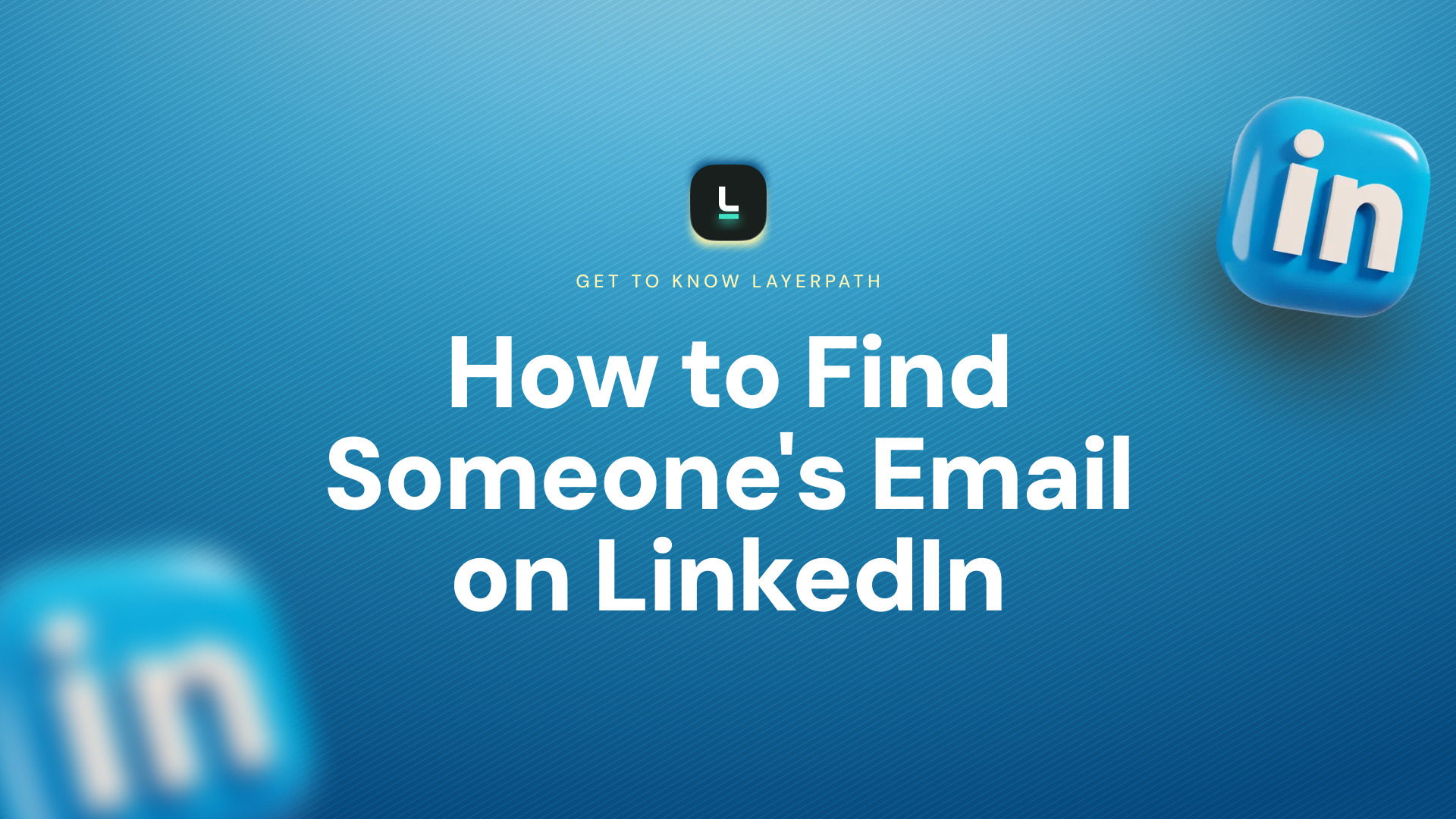 How to Find Someone's Email on LinkedIn