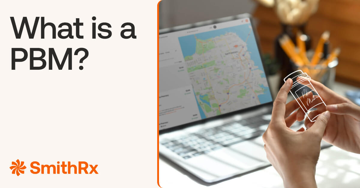 What is a PBM? Understanding Modern Pharmacy Benefit Managers | SmithRx