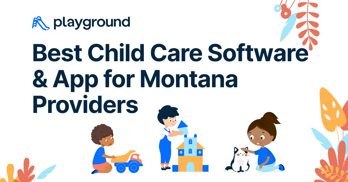 Best Child Care Management Software & App for Montana Providers ...