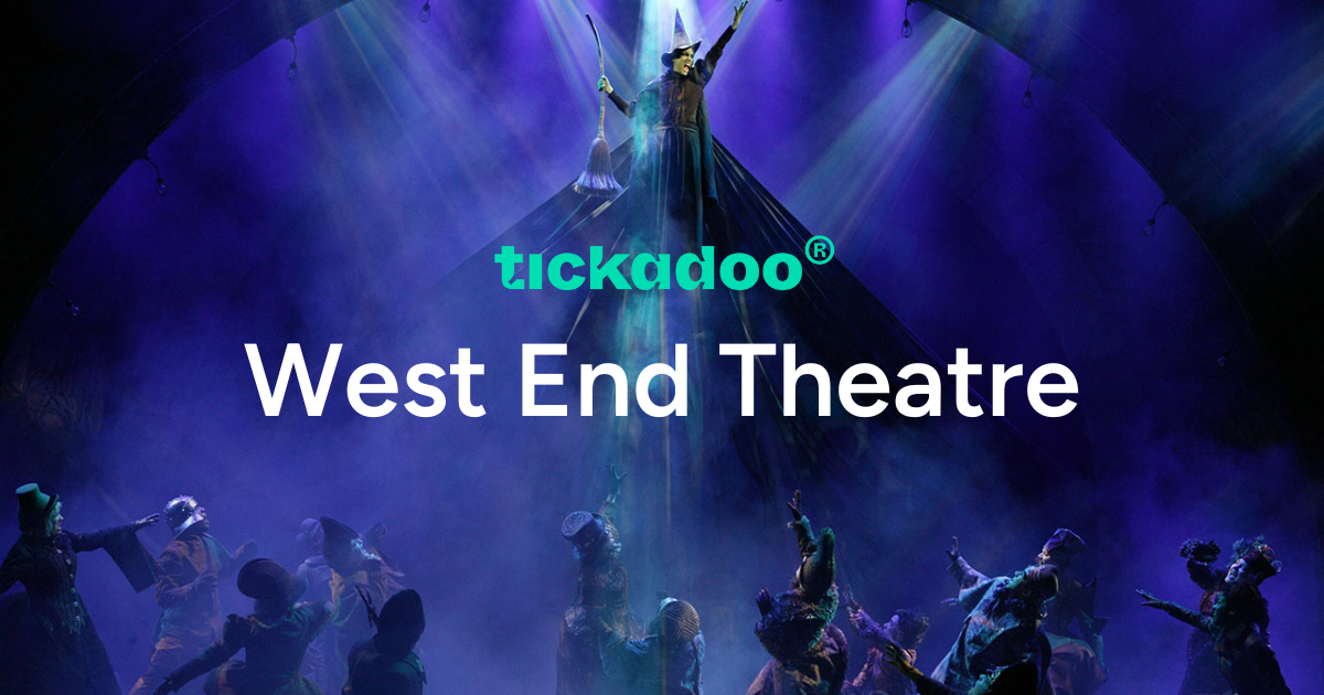 London Theatre Tickets | West End Shows & Musicals | tickadoo