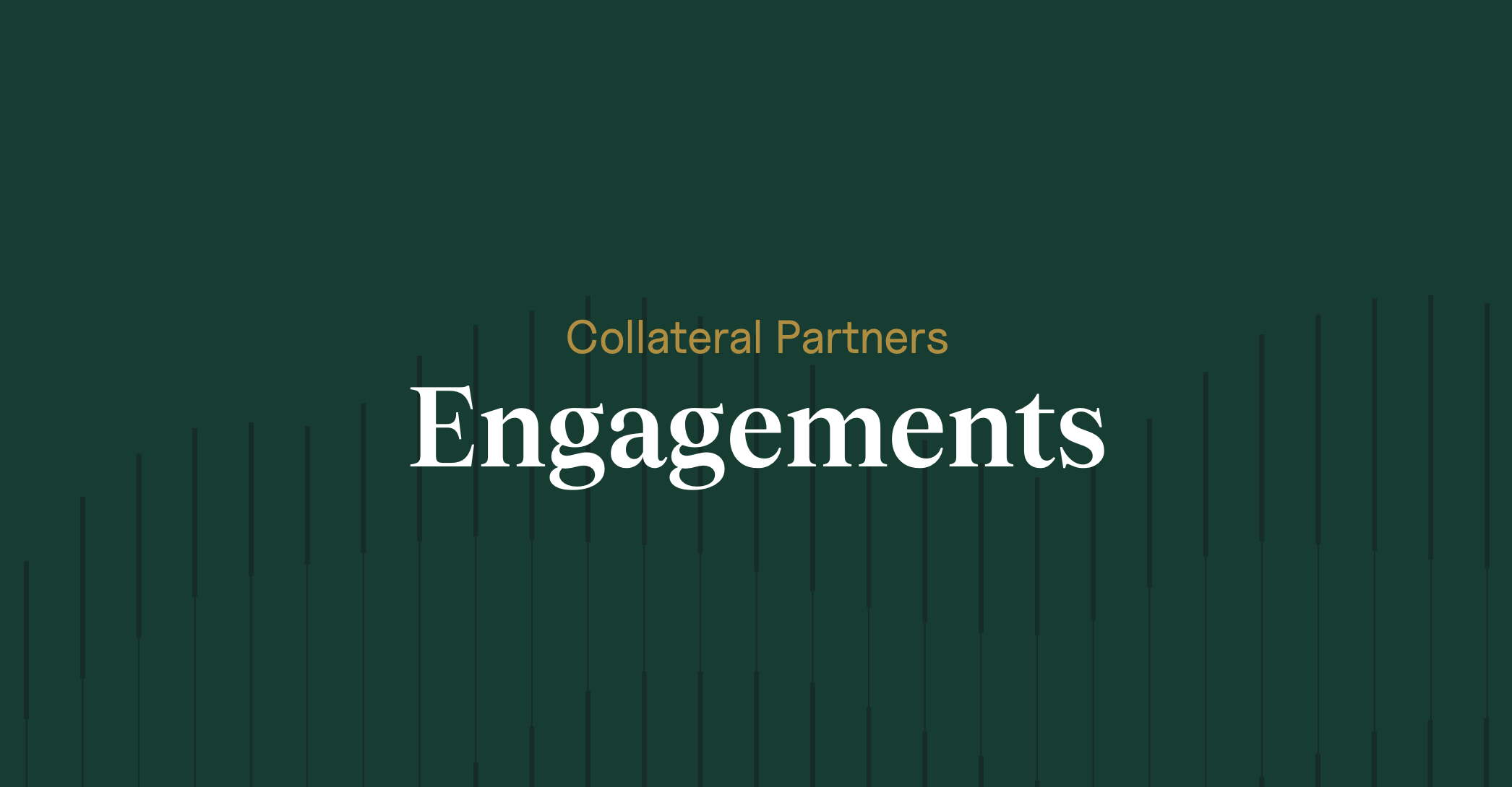 Collateral Partners | Client Engagements