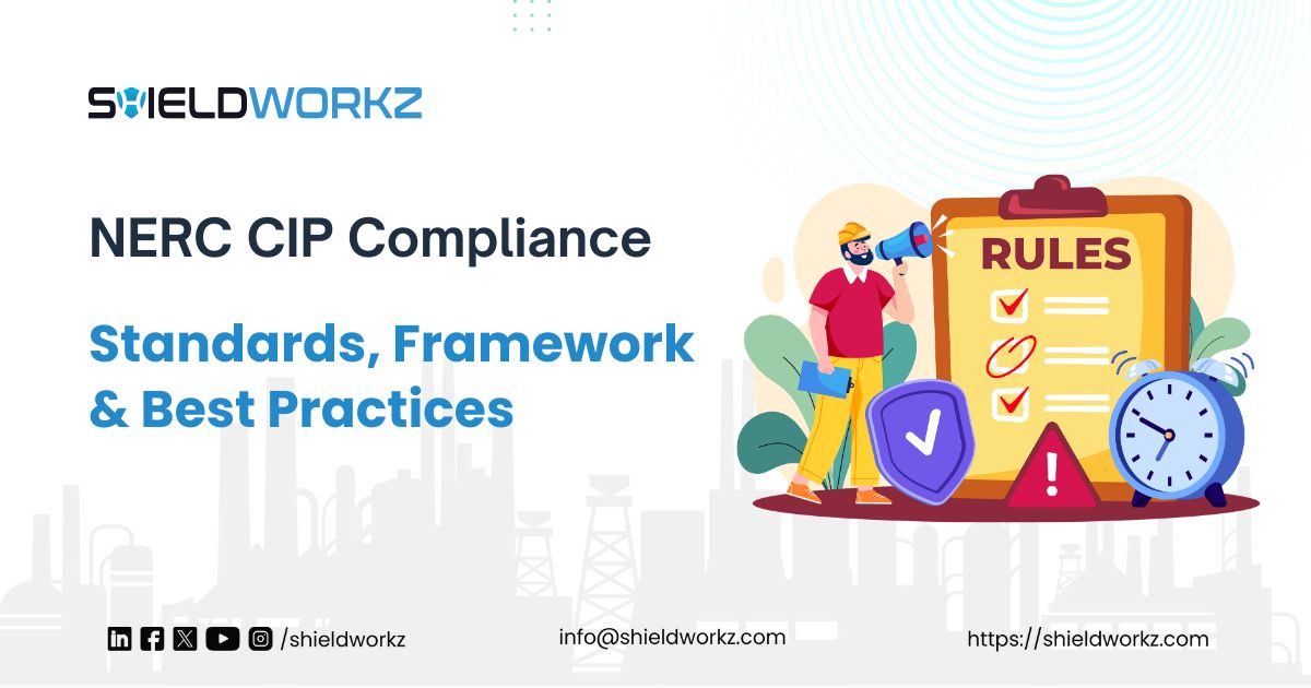 NERC CIP Compliance Framework & Best Practices