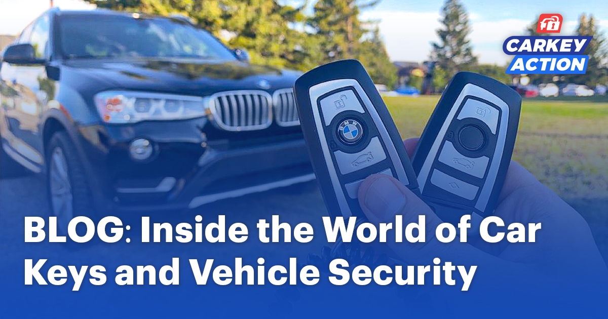 BLOG: Inside the World of Car Keys and Vehicle Security