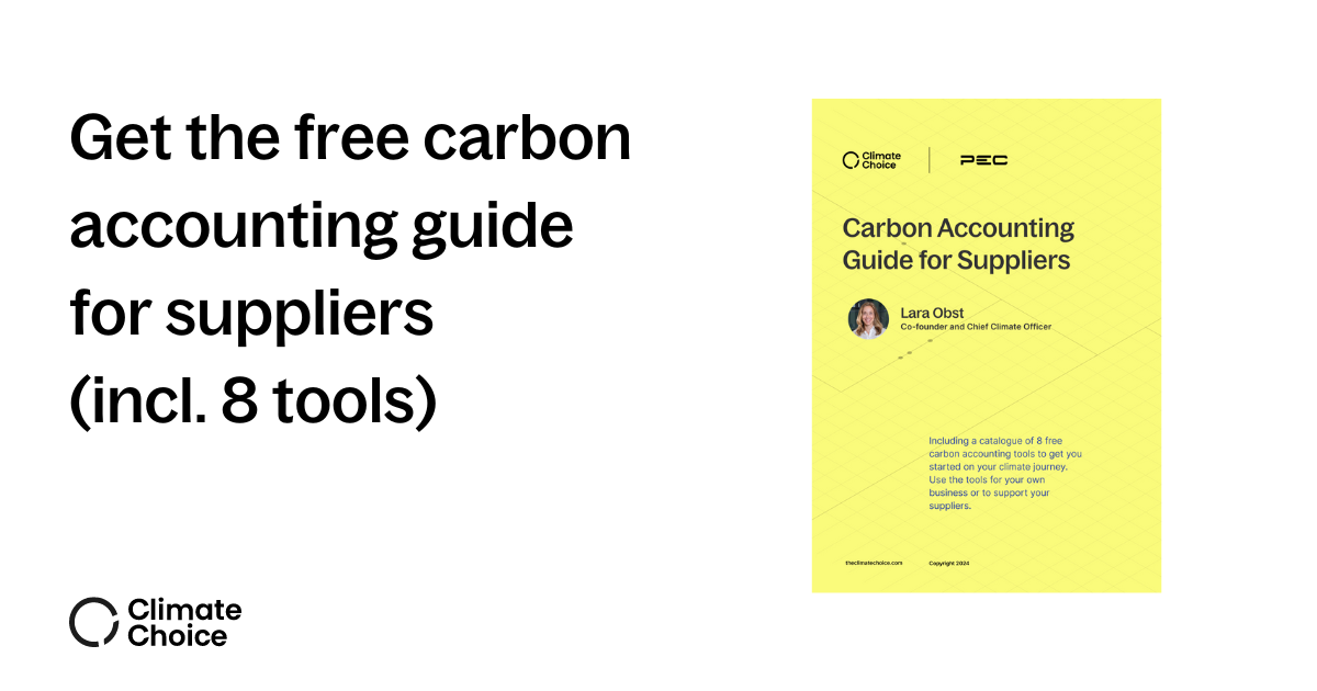 ClimateChoice - Carbon Accounting Guide for Suppliers (incl. Free Tools)