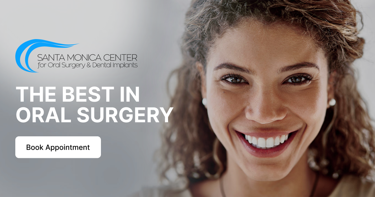 After Tooth Extraction - Santa Monica Center for Oral Surgery