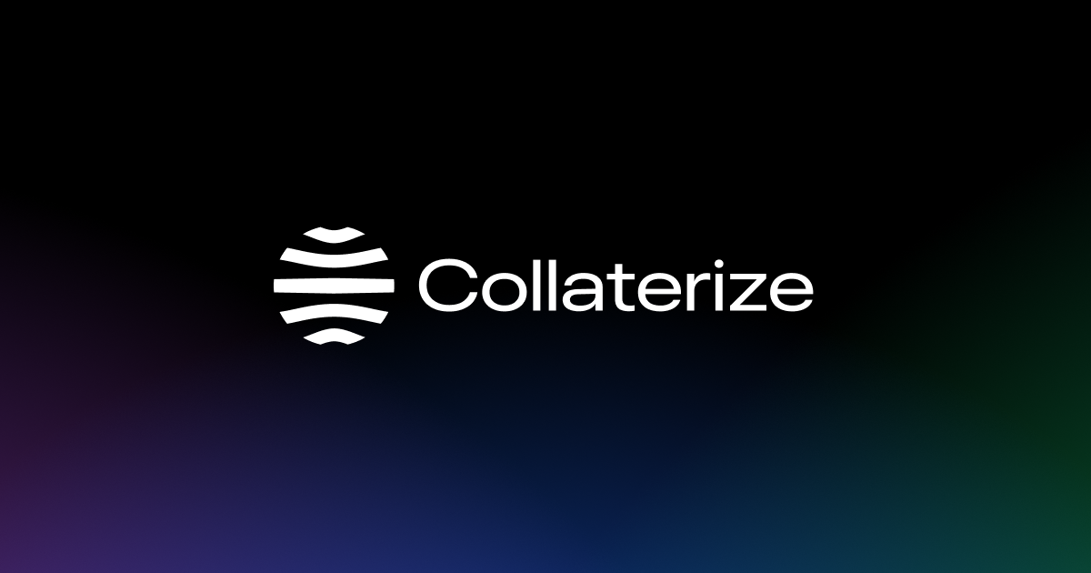 Collaterize: Tokenization App for Real-World Assets (RWAs)