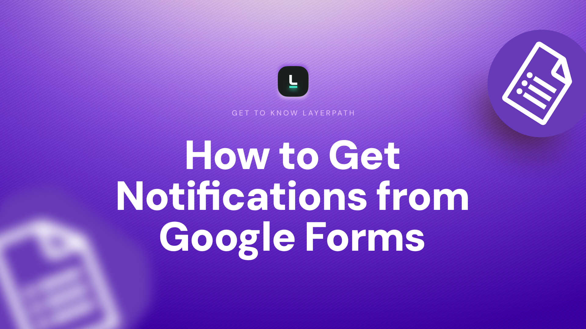How to Get Notifications from Google Forms