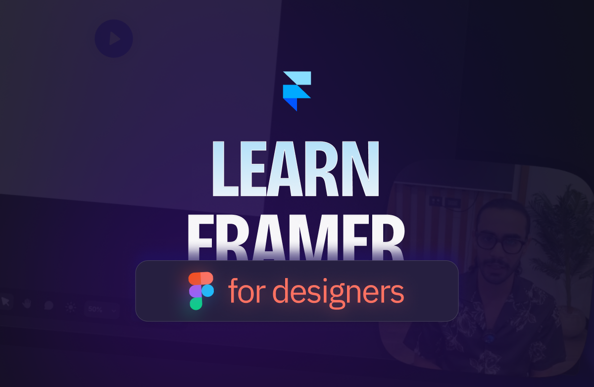 Learn Framer for Designers - Early Access