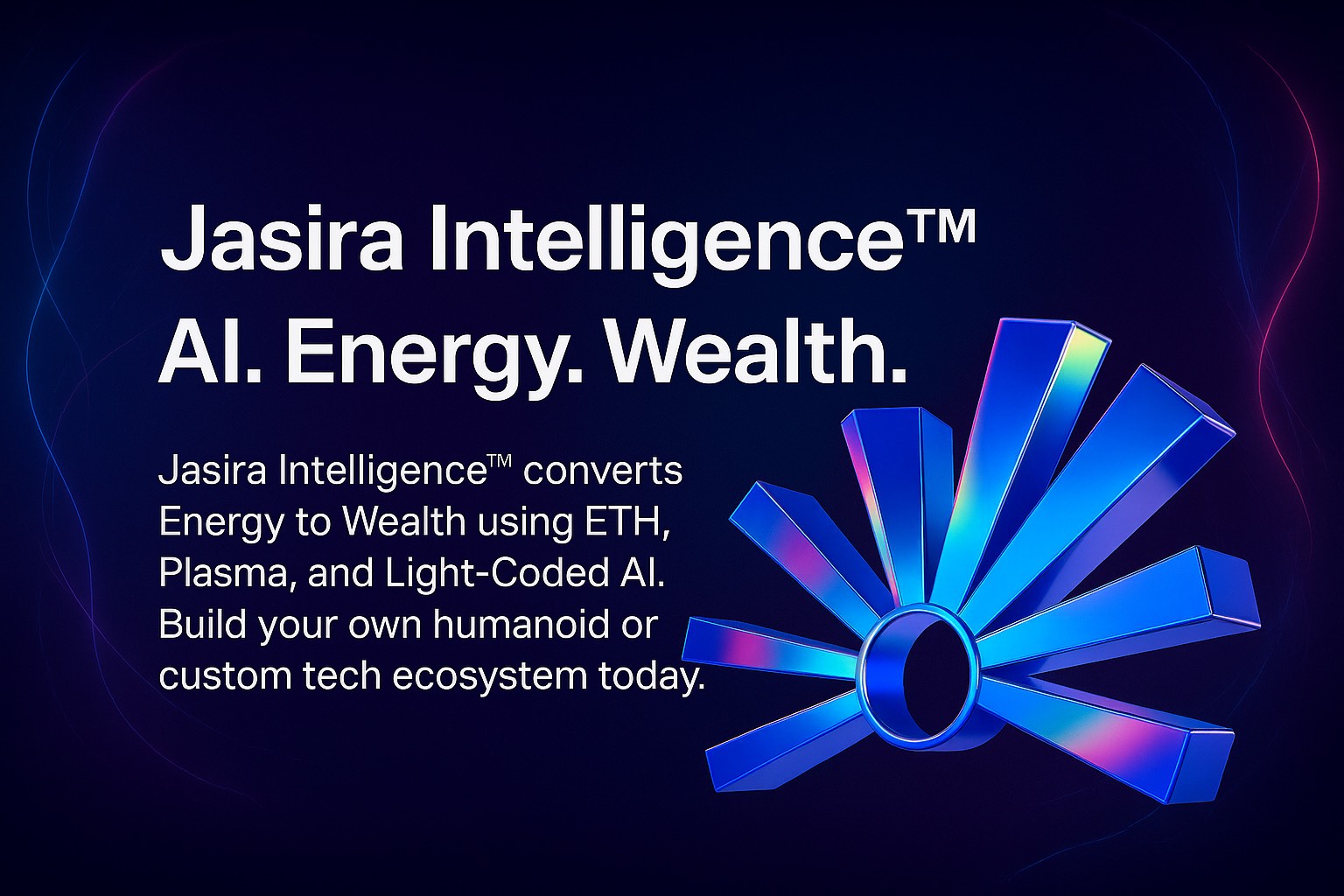 Jasira Intelligence™ | AI. Energy. Wealth.