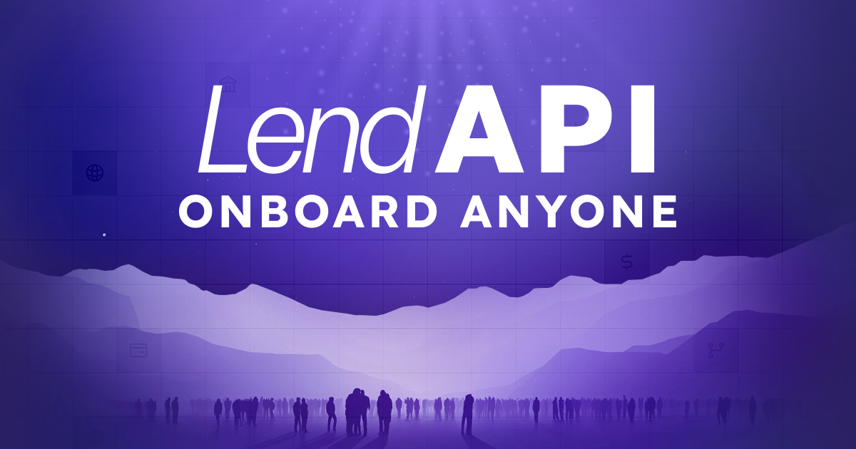 LendAPI - Onboard Anyone