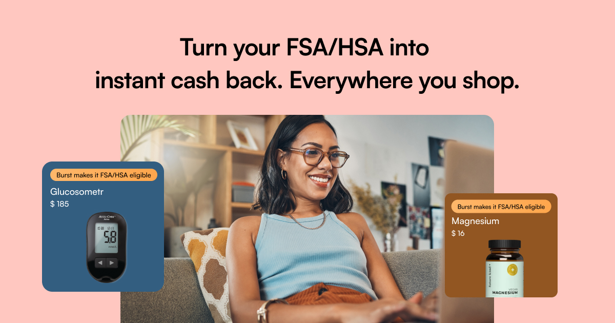 FSA & HSA for Anything Eligible — LMNs in 24 Hours | Burst
