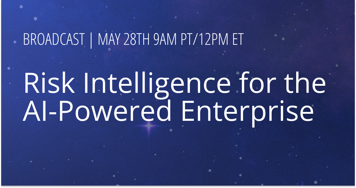 Risk Intelligence for the AI-Powered Enterprise