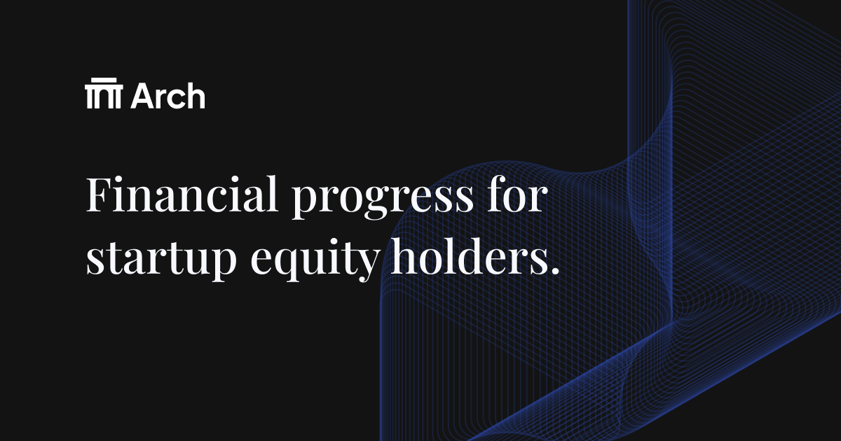 Startup Equity Backed Loans | Arch