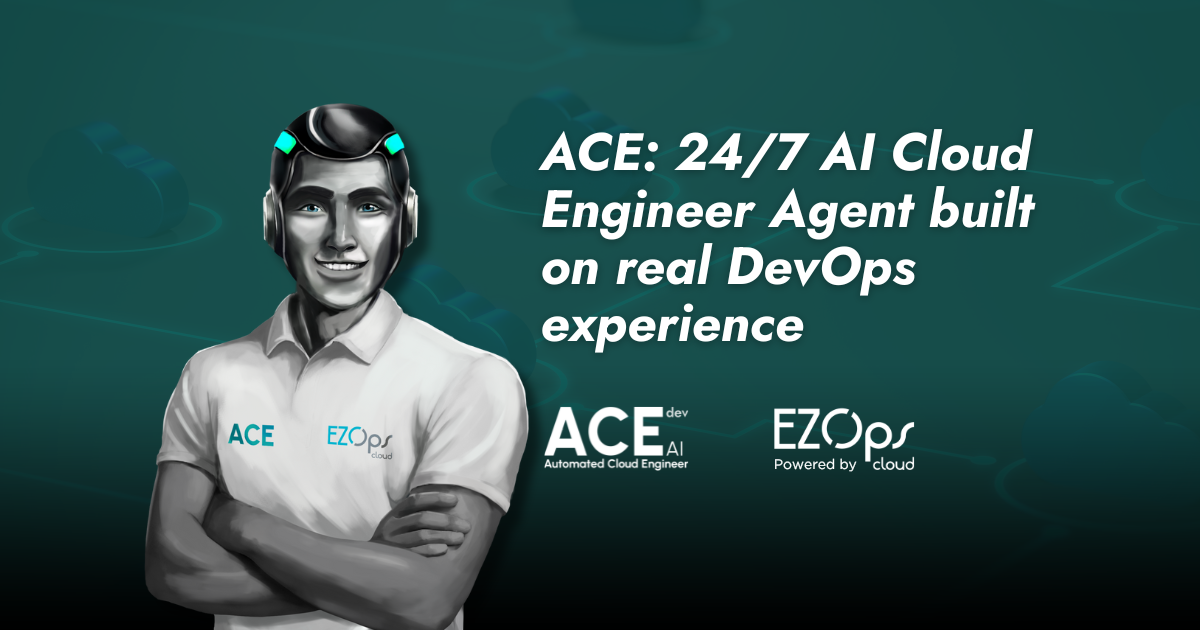 ACE Dev: 24/7 AI cloud engineer agent built on real-world DevOps expertise