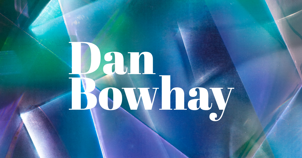 Home | Dan Bowhay