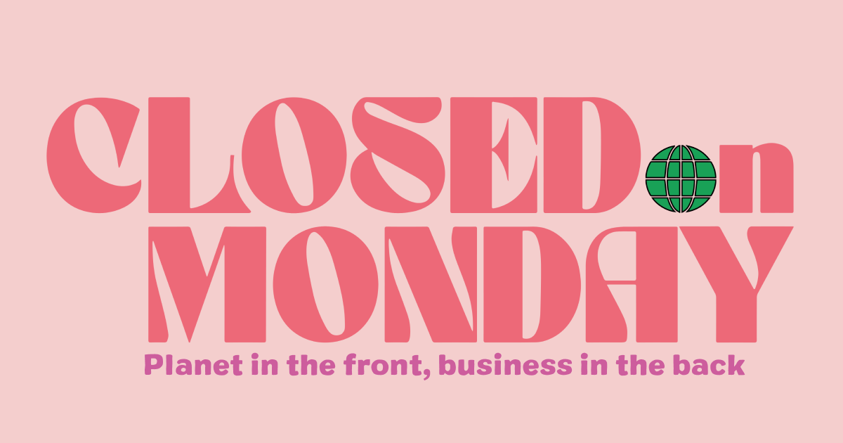 Closed On Monday: forward communication for tomorrow's brands