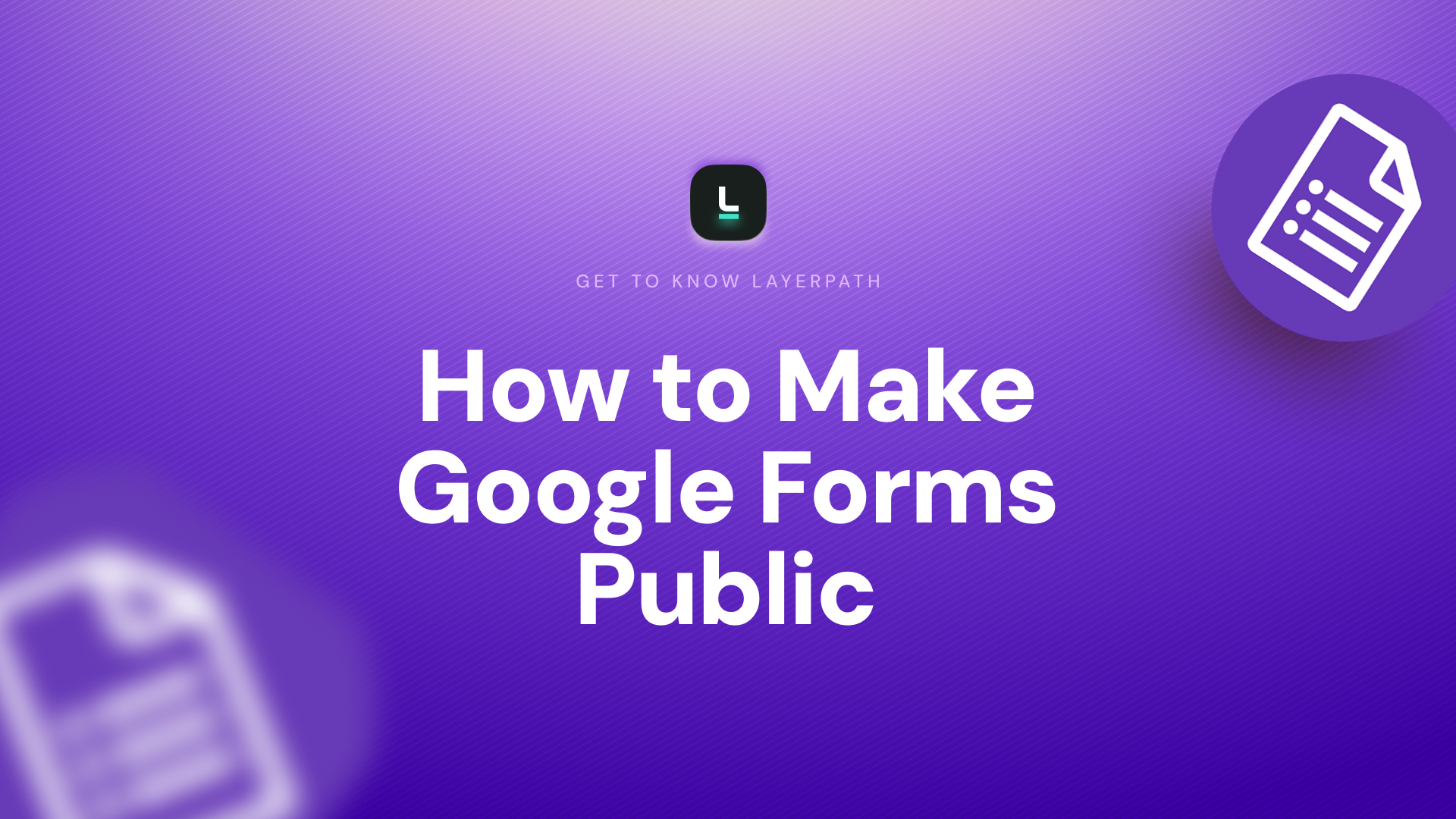 How to Make Google Forms Public