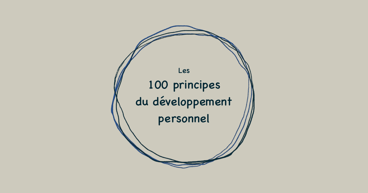 Les 100 Principes du Développement Personnel - Rohid JETHA